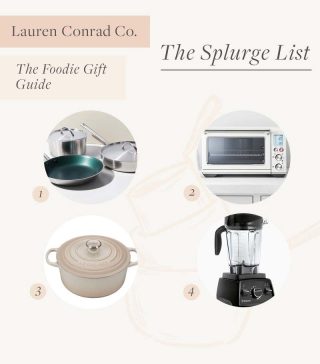 The Foodie Gift Guide - Lauren Conrad